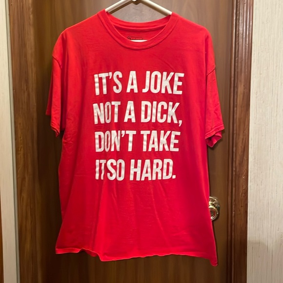 Spencer's | Shirts | Mens Red Spencers Its A Joke Not A Dick Dont Take It So Hard Tshirt Size L ...